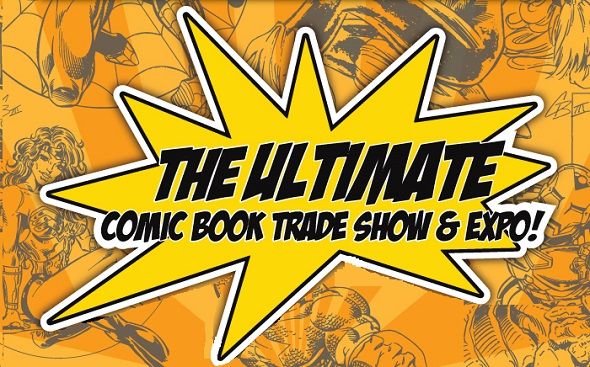 Ultimate Comic Book Trade Show and Expo (September 2017) | Convention Scene